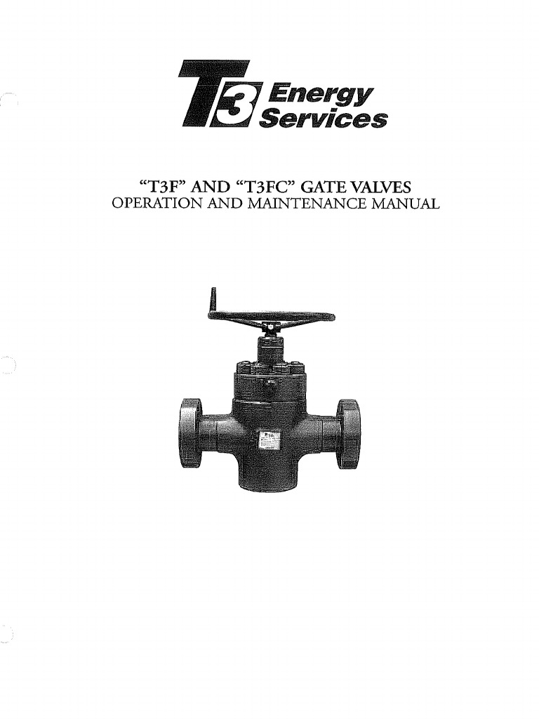 T3F&T3FC Gate Valves - Operation and Maintenance Manual | PDF