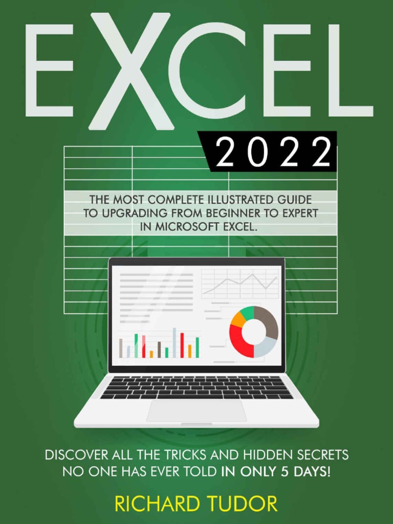 Excel 2022 - The Most Complete Illustrated Guide To Upgrading From ...