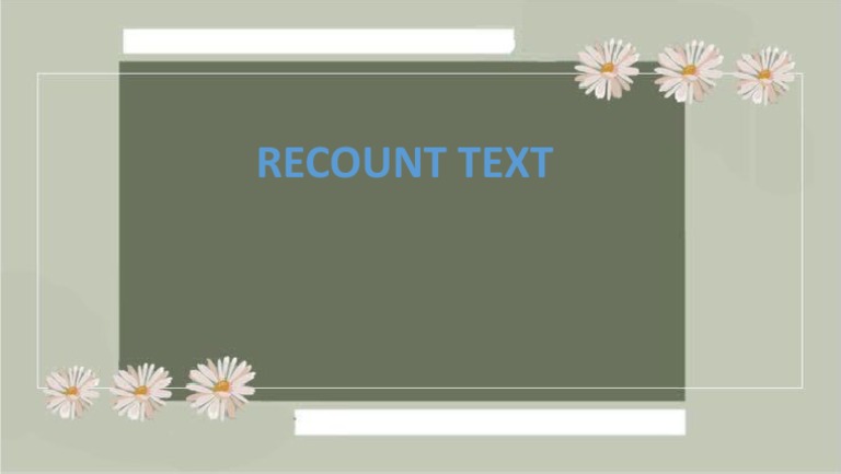 Teks Recount Kelas 10 | PDF