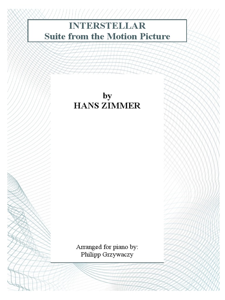 INTERSTELLAR Main Theme by Hans Zimmer Arranged by Philipp Grzywaczyk | PDF