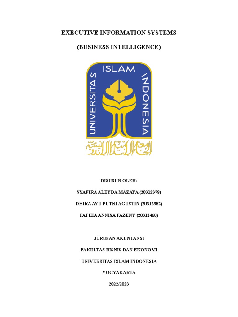 Paper Kelompok 6 (Executive Information Systems (Business Intellegence ... Paper Kelompok 6 (Executive Information Systems (Business Intellegence ...