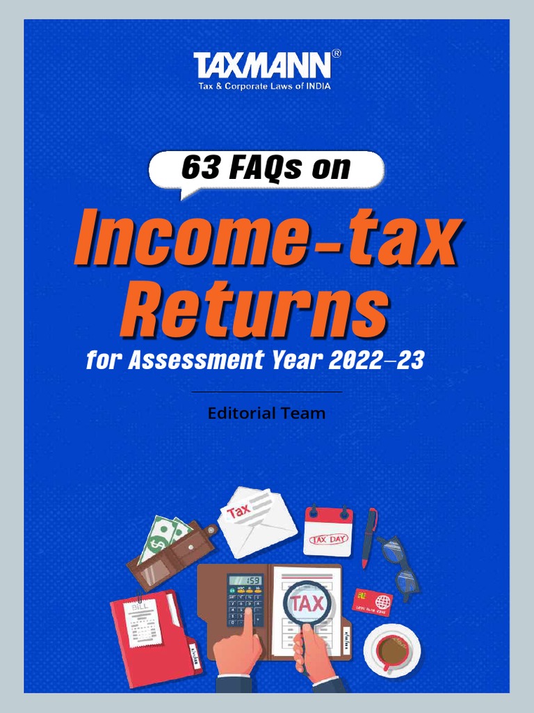 Taxmann's 60+ FAQs On ITR - A.Y. 2022-23 | PDF | Income Tax | Tax ... Taxmann's 60+ FAQs On ITR - A.Y. 2022-23 | PDF | Income Tax | Tax ...