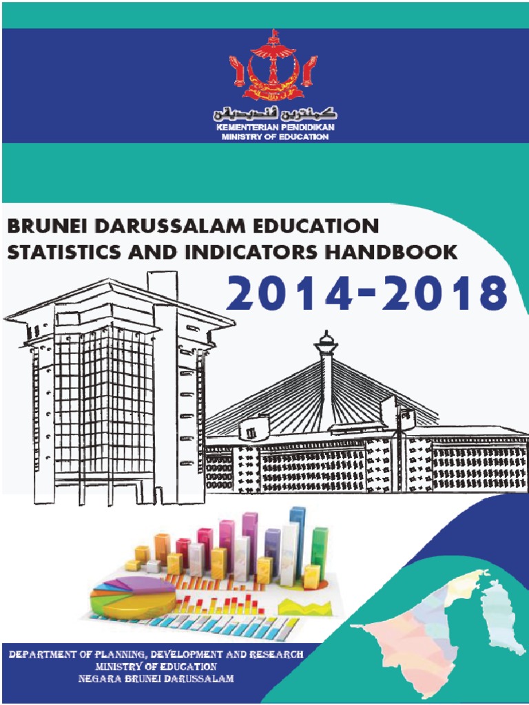 Brunei Darussalam Education Statistics and Indicators Handbook 2018 ...