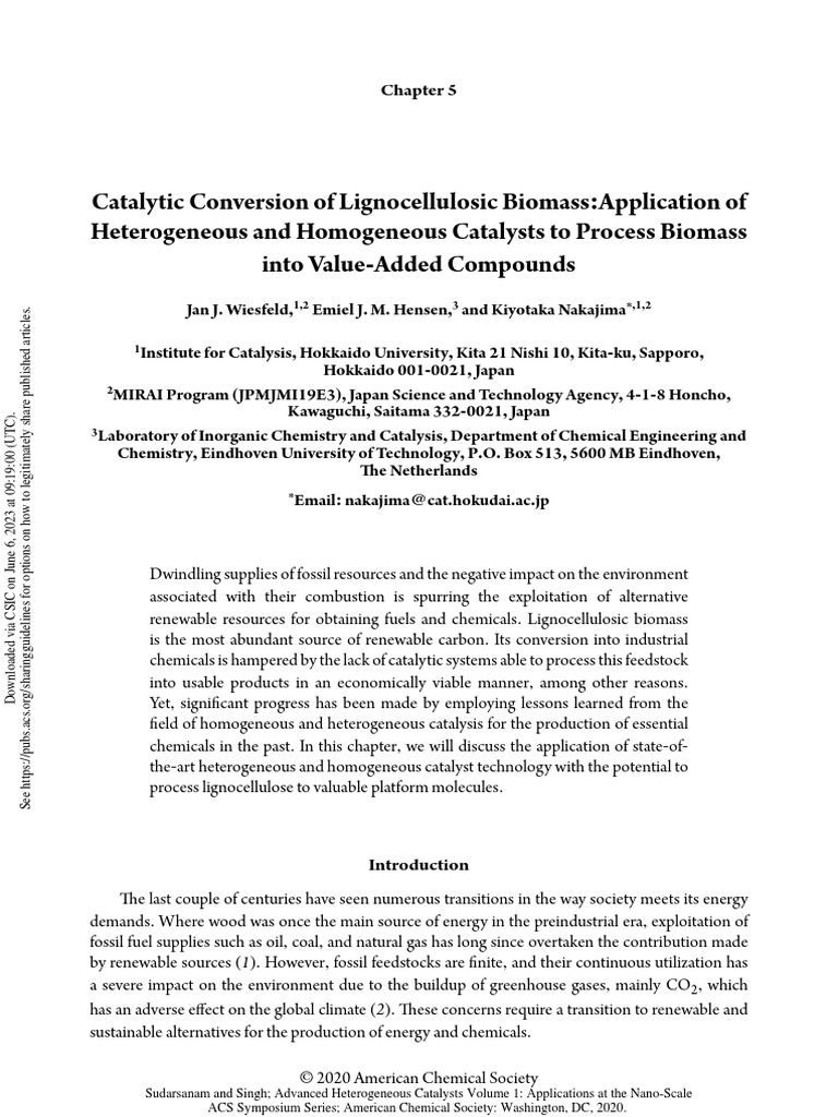 Application of Heterogeneous and Homogeneous Catalysts To Process Biomass Into Value Added ...