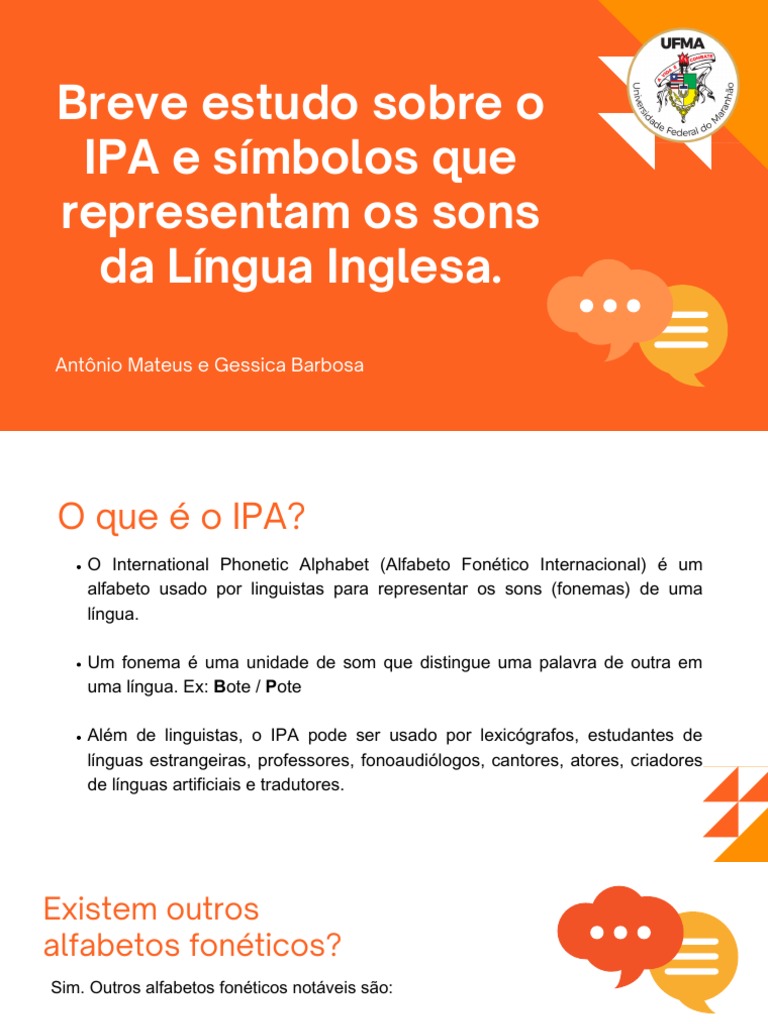 Breve estudo sobre o IPA e símbolos que representam os sons da Língua ...