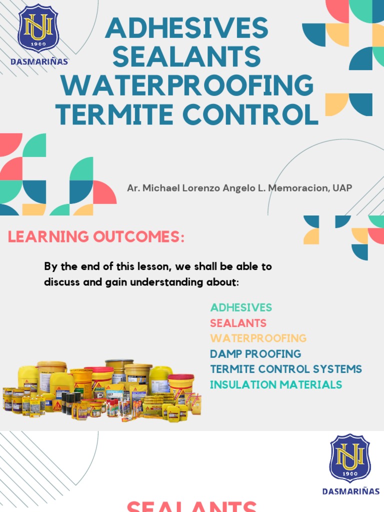 Adhesive, Sealants, Waterproofing and Termite Control | PDF | Technology & Engineering