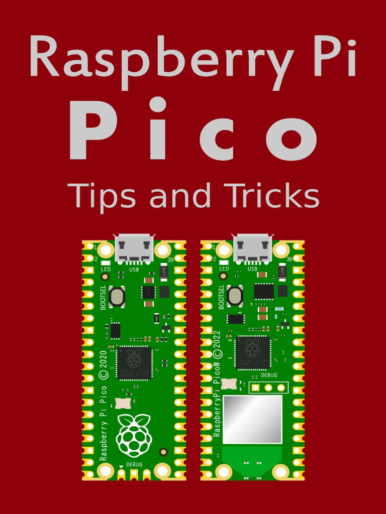 Raspberry Pi Pico Tips and Tricks 2023 | PDF | Microcontroller | Computing