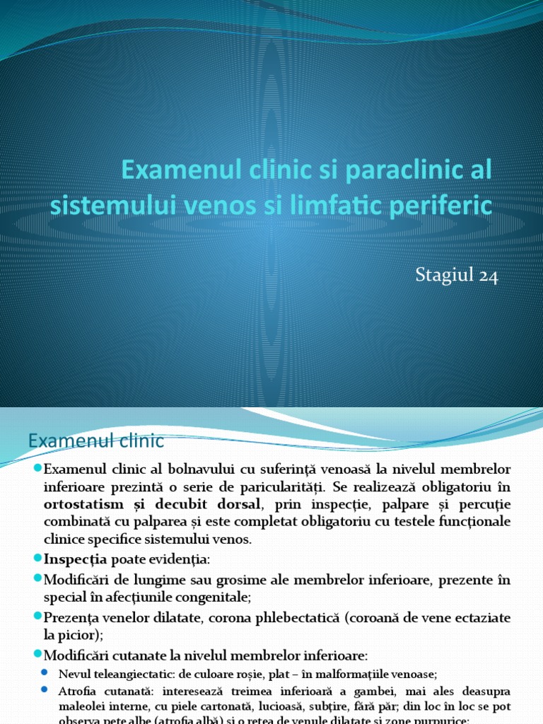 22, Examenul Clinic Si Paraclinic Al Sistemului Venos Si Limfatic ...
