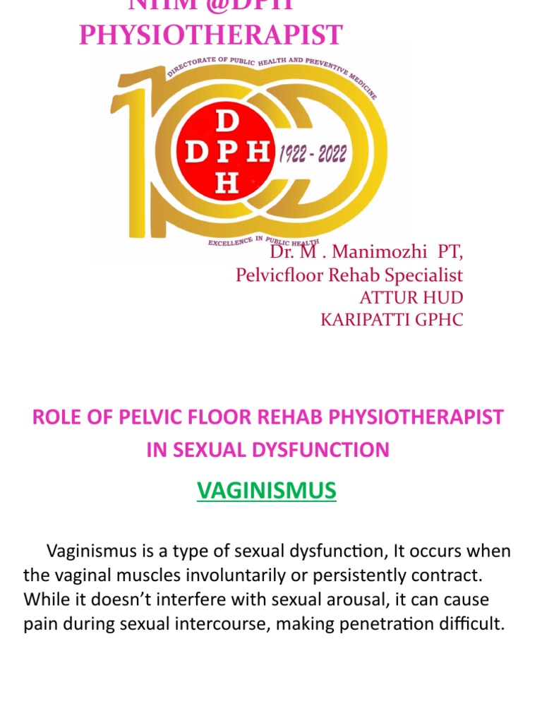 Role Of Pelvic Floor Rehab Physiotherapist In Sexual Dysfunction