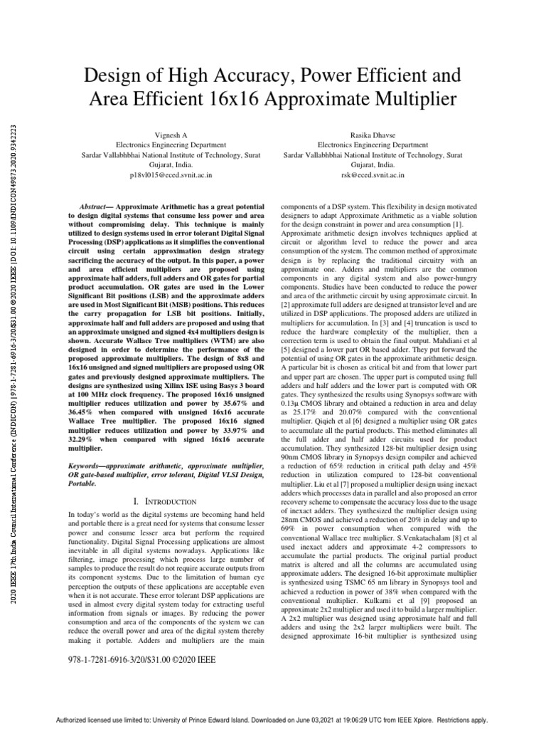 Design of High Accuracy, Power Efficient and Area Efficient 16x16 Approximate Multiplier | PDF