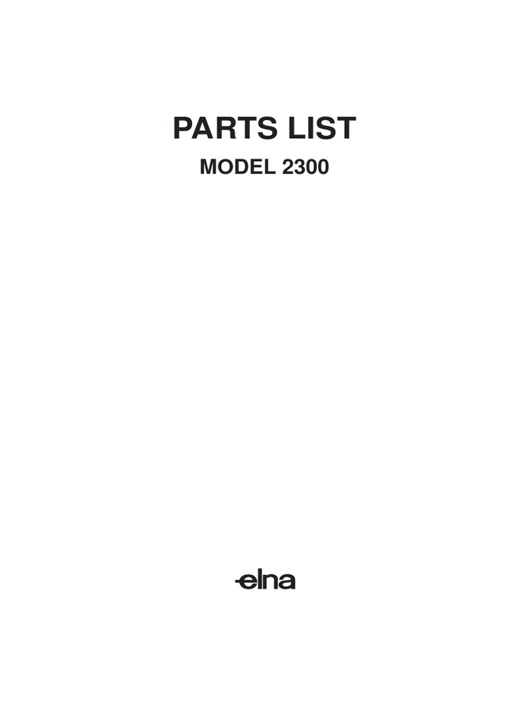 Elna 2300 Parts List General | PDF | Screw | Manufactured Goods