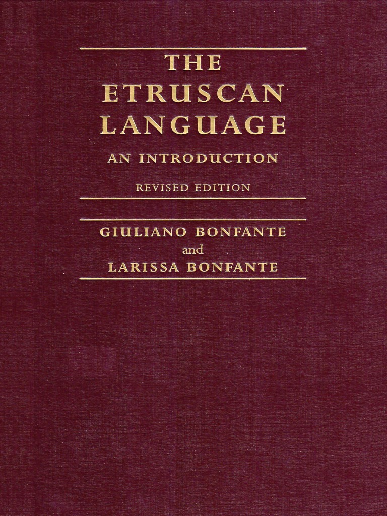 Bonfante & Bonfante - The Etruscan Language - An Introduction (2nd ...