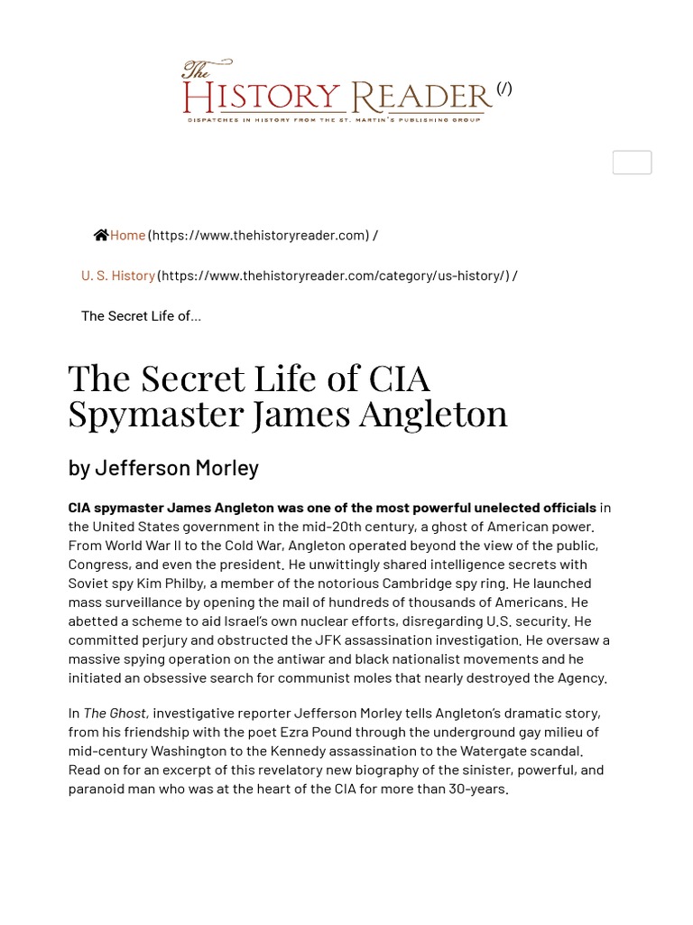 The Secret Life of CIA Spymaster James Angleton - The History Reader - The History Reader | PDF ...