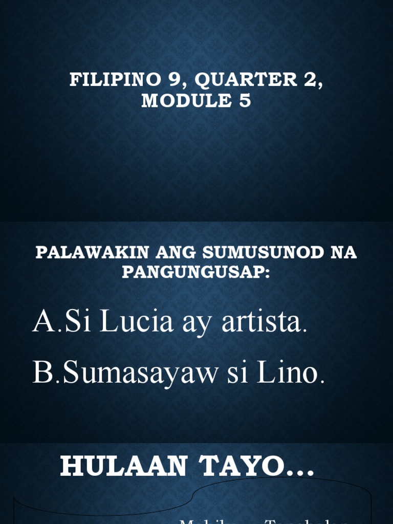 Filipino 9, Quarter 2, Module 5 | PDF Filipino 9, Quarter 2, Module 5 | PDF