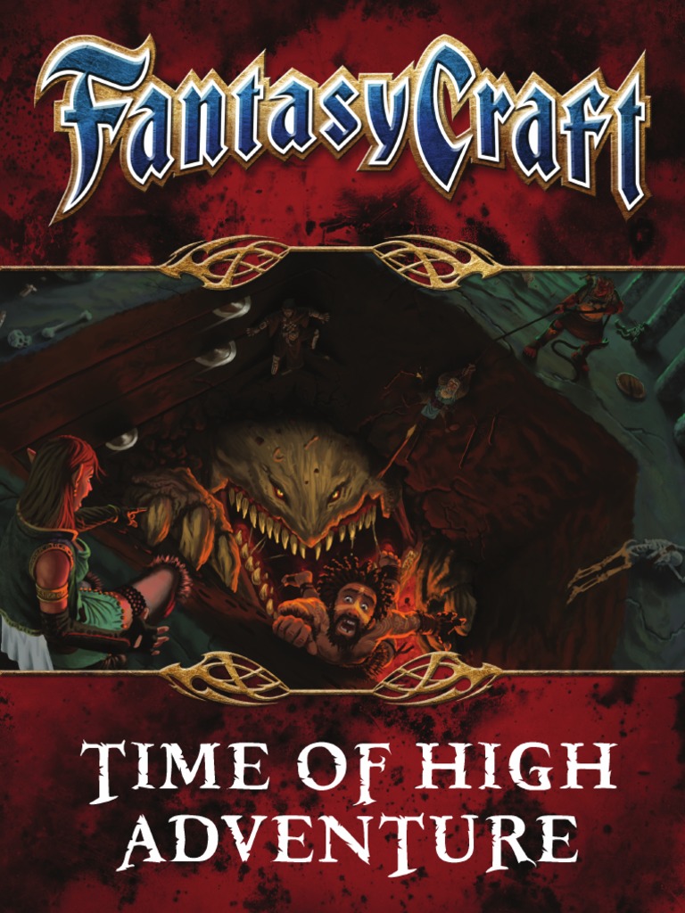 FantasyCraft - Time of High Adventure | PDF