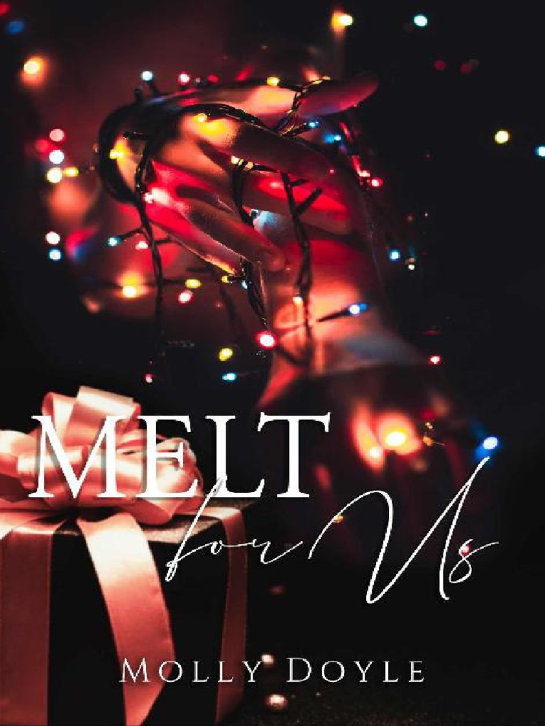 Melt For Us Molly Doyle | PDF