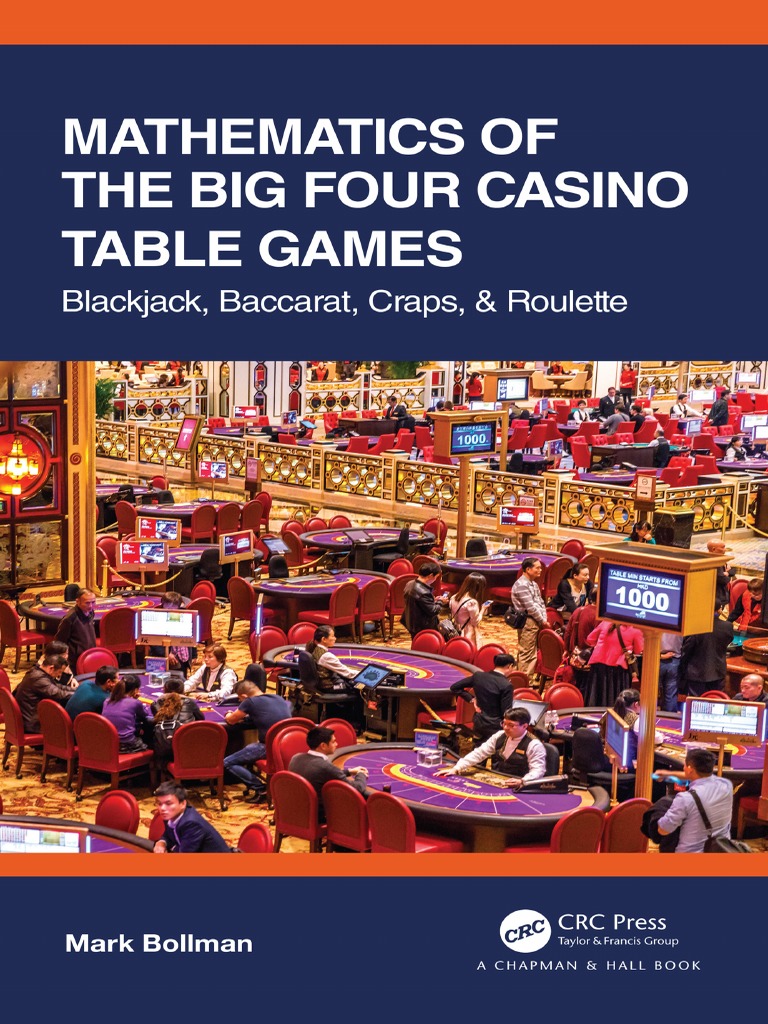 Mark Bollman - Mathematics of The Big Four Casino Table Games ... Mark Bollman - Mathematics of The Big Four Casino Table Games ...