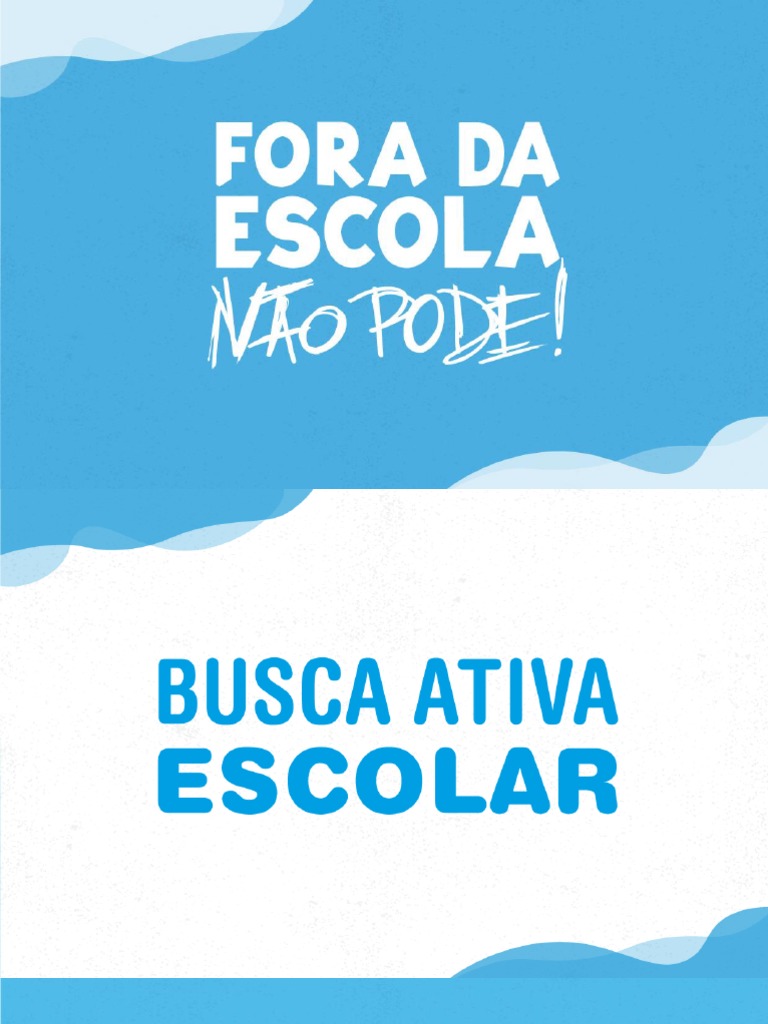 FORA DA ESCOLA NÃO PODE | PDF | Pré-escola