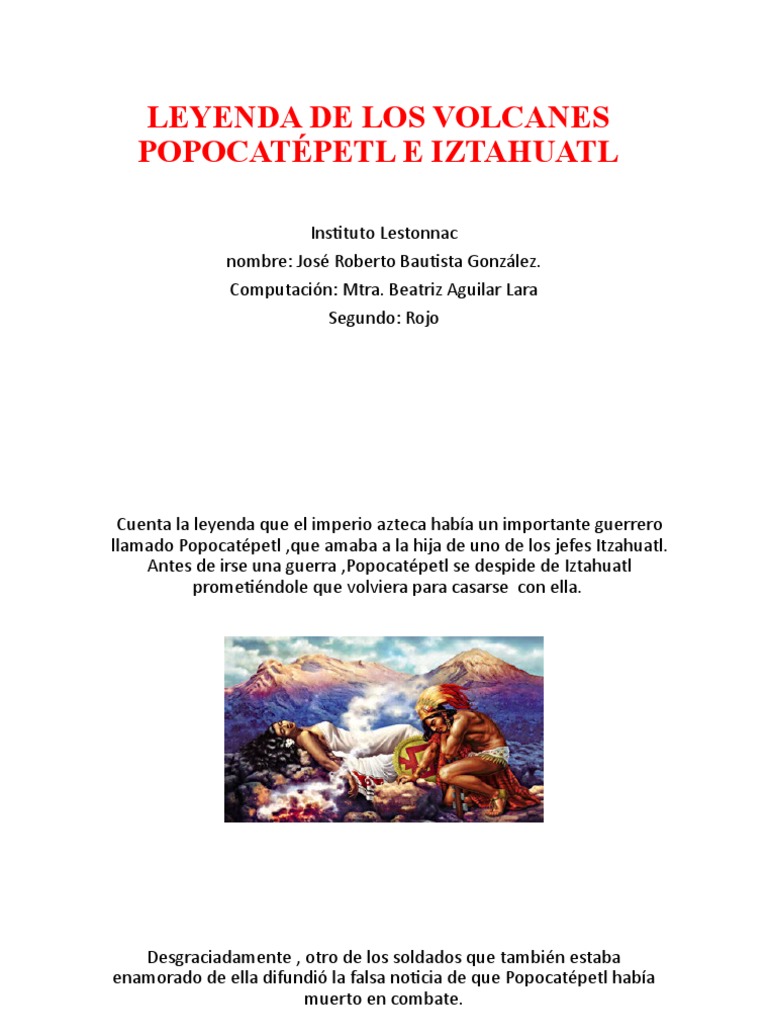 Leyenda de Los Volcanes Popocatépetl y Iztahuatl 2 | PDF