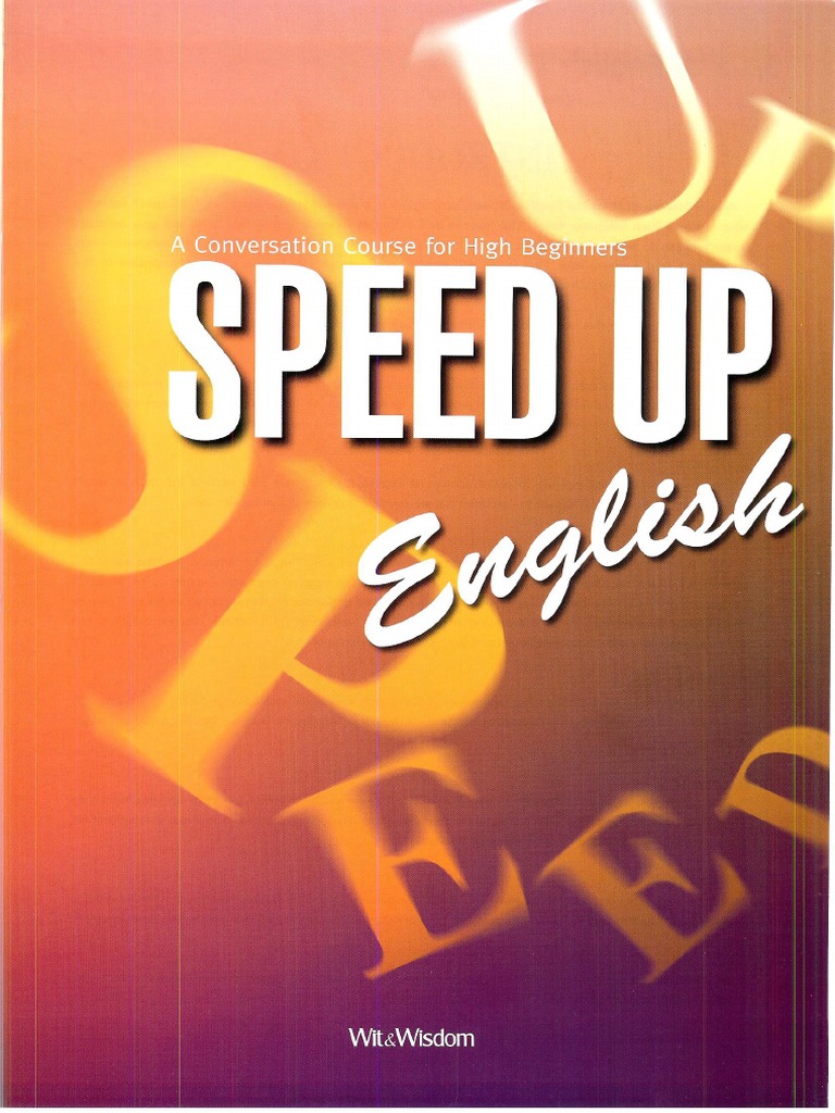 Speed Up English A Conversation Course For High Beginners | PDF