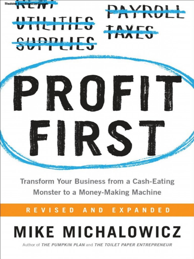 Profit First Transform Your Business From A Cash Eating Monster | PDF