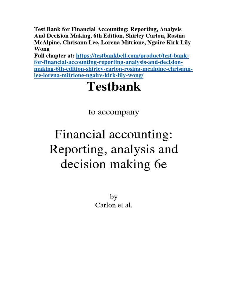 Testbank: Financial Accounting: Reporting, Analysis and Decision Making ... Testbank: Financial Accounting: Reporting, Analysis and Decision Making ...