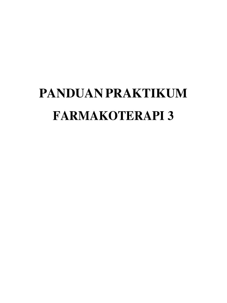 Panduan Praktikum Farmakoterapi 3 | PDF | Pengembangan Diri | Kesehatan ...