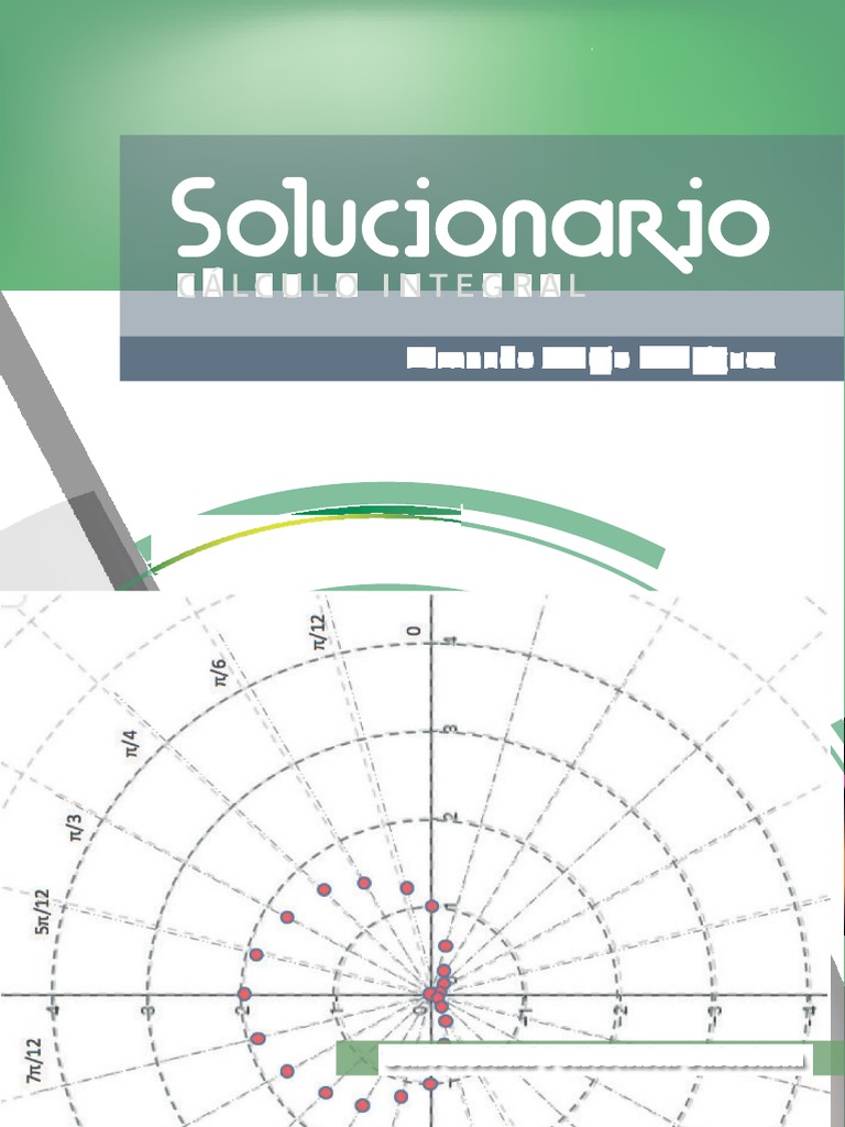 Calculo Integral Solucionario | PDF | Ecuaciones | Integral