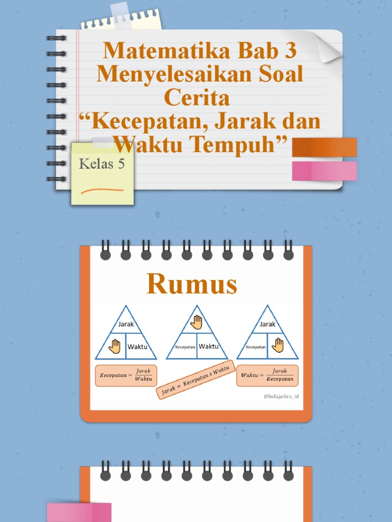 Mat Bab 3-Soal Cerita Kecepatan, Jarak Waktu | PDF Mat Bab 3-Soal Cerita Kecepatan, Jarak Waktu | PDF