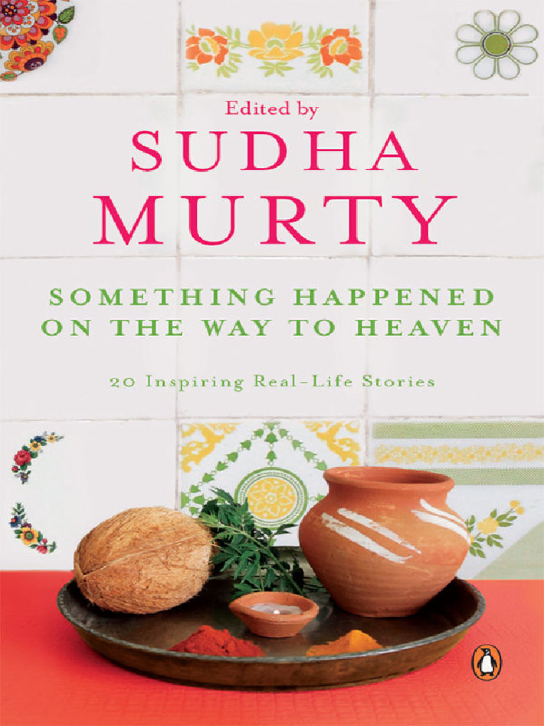 Something Happened On The Way To Heaven by Murty Sudha | PDF | Grandparent