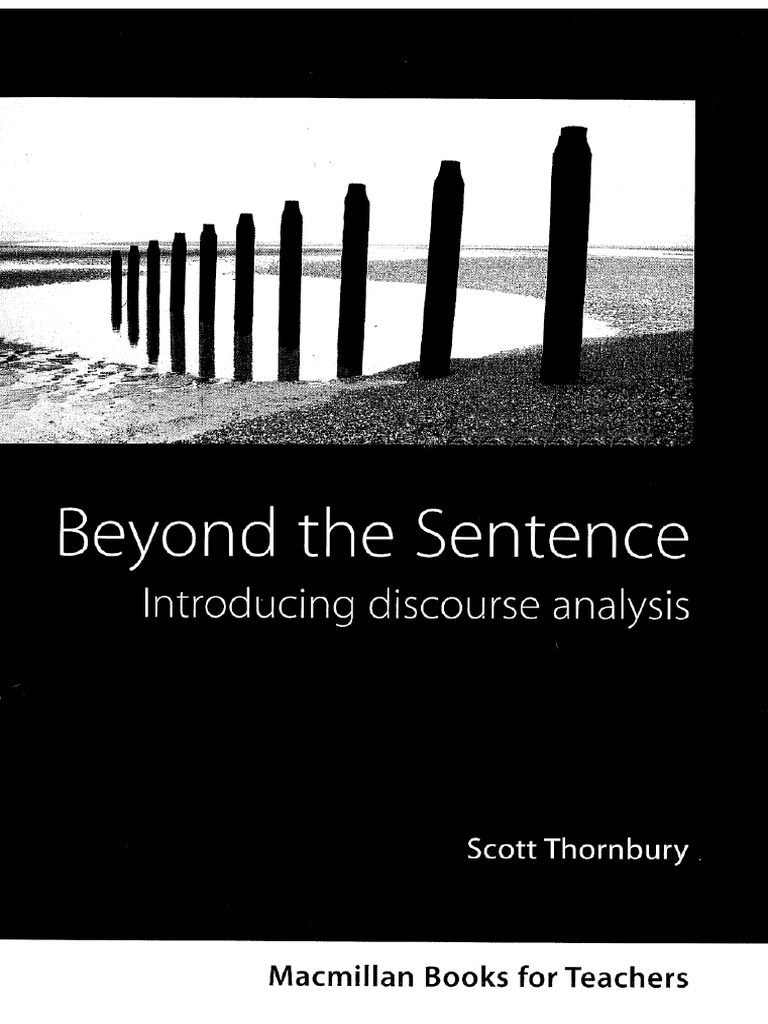 Thornbury Beyond The Sentence Introducing Discourse Analysis | PDF Thornbury Beyond The Sentence Introducing Discourse Analysis | PDF