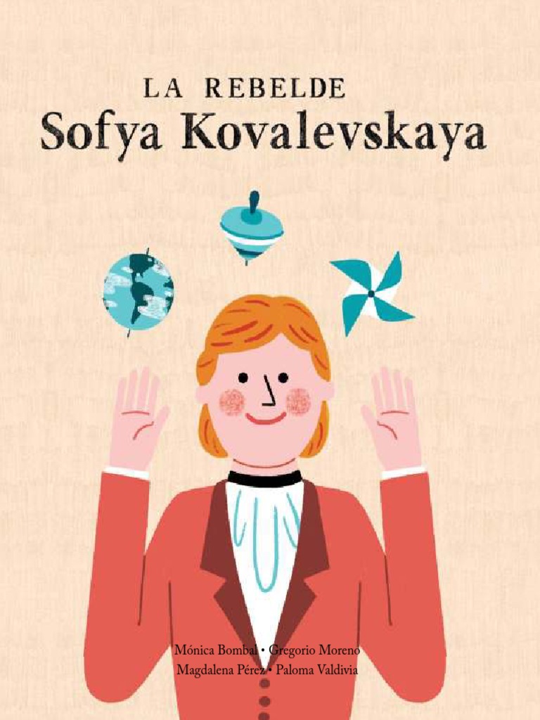 Mónica Bombal Et Al - La Rebelde Sofya Kovalevskaya | PDF | Matemáticas ...