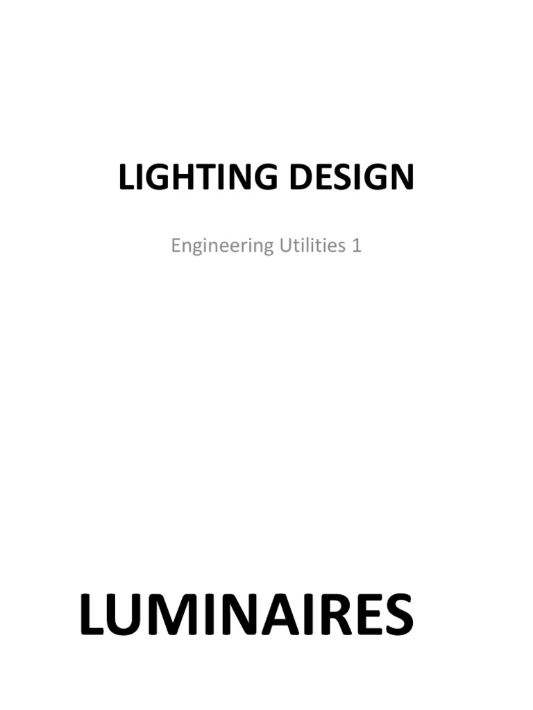 Lighting Design. Luminaires | PDF