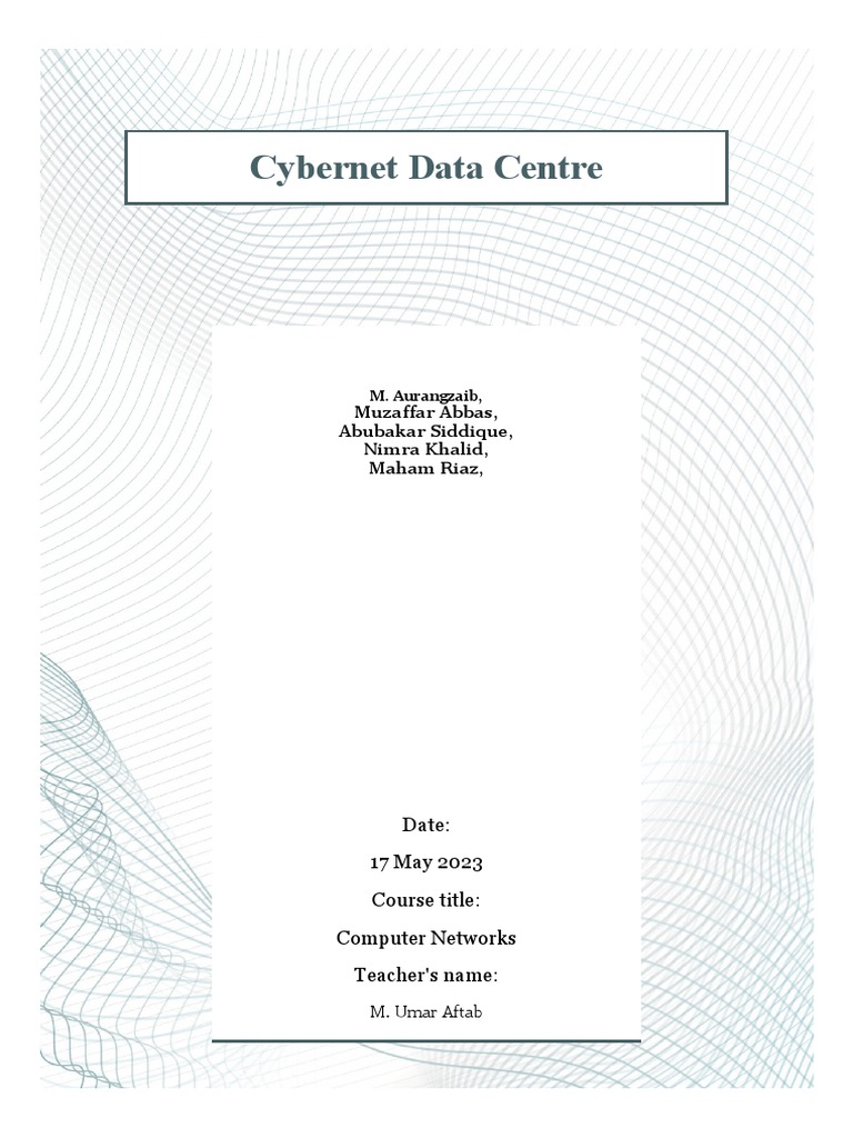 Cybernet Data Centre_Report | PDF | Data Center | Computer Network