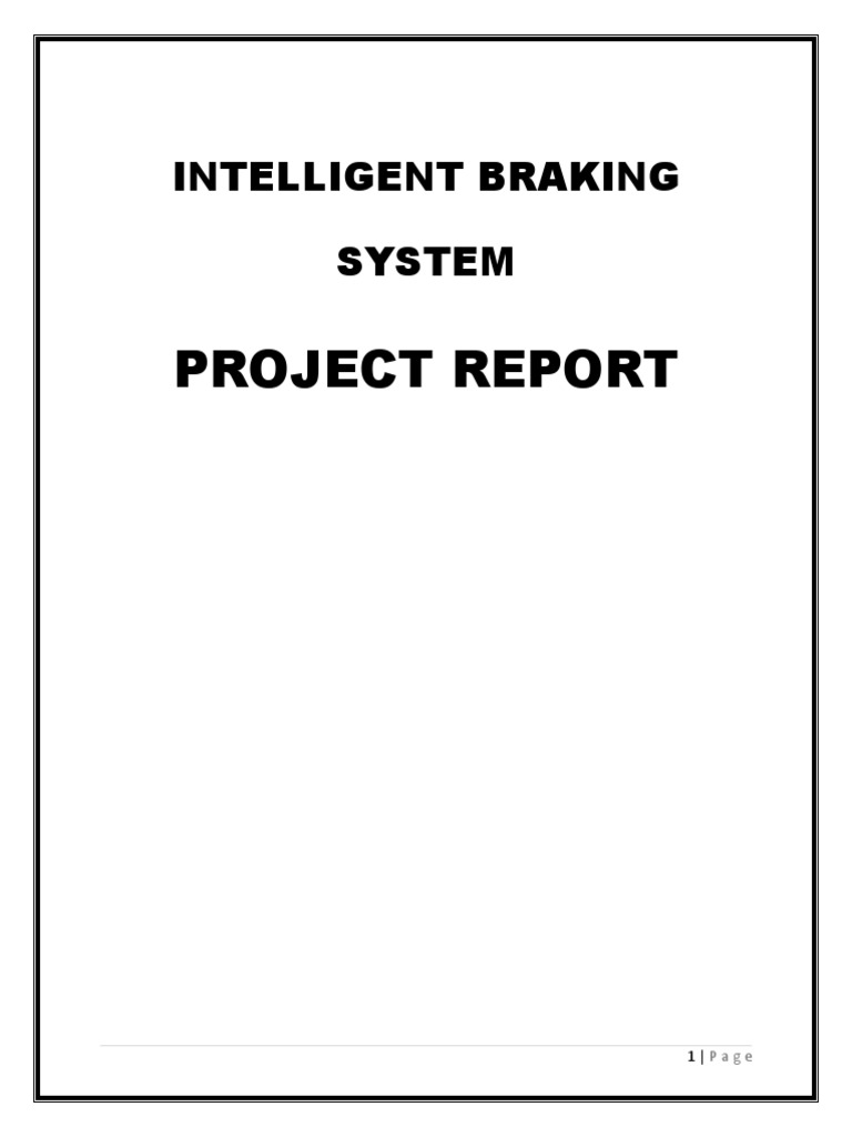 Intelligent Braking System - Project Report | PDF | Pump | Valve