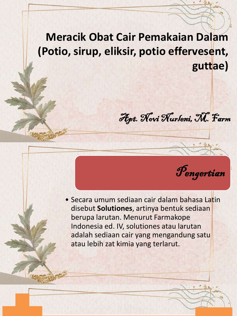 Pertemuan 11, Meracik Obat Cair Pemakaian Dalam (Potio, Sirup, Eliksir ...