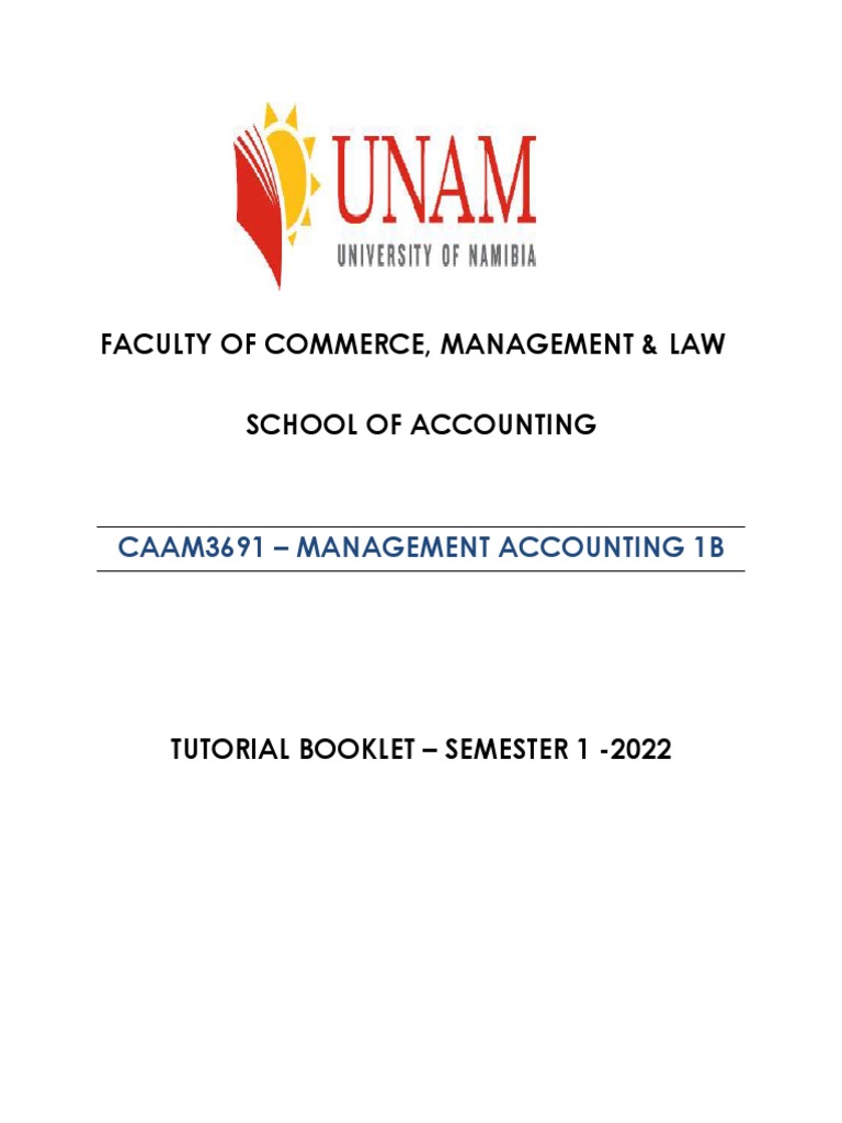Tutorial Booklet 2022 - CAAM3691 Mangement Accounting 1B | PDF