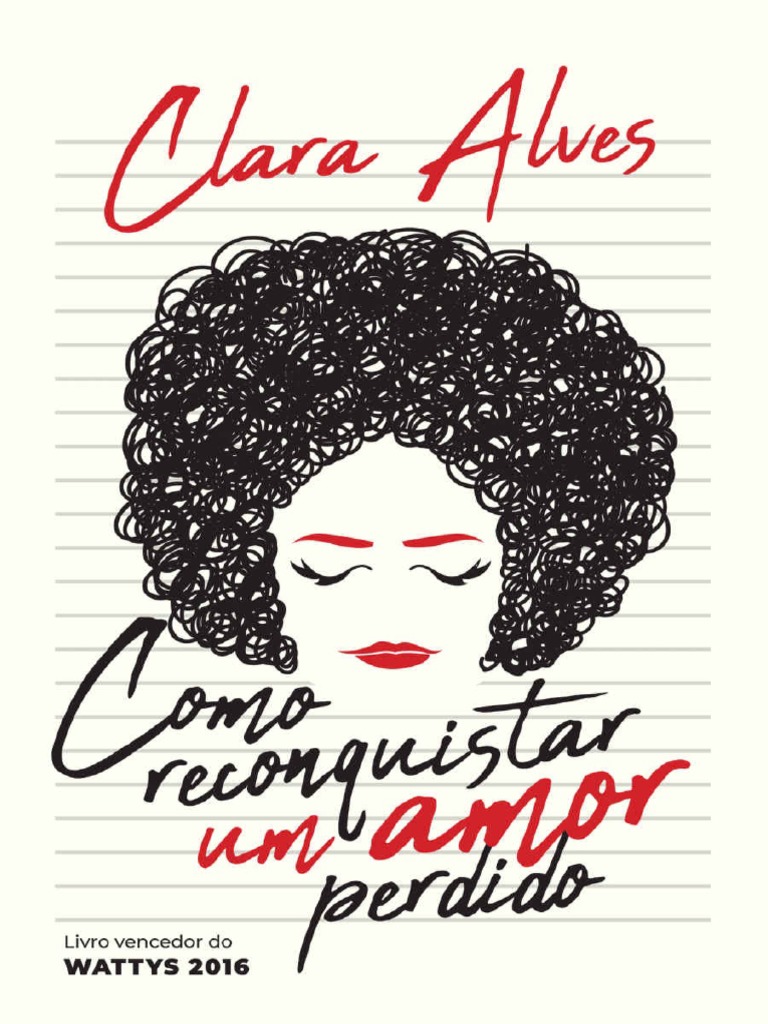 Como Reconquistar Um Amor Perdido (Clara Alves (Alves, Clara) ) | PDF ...
