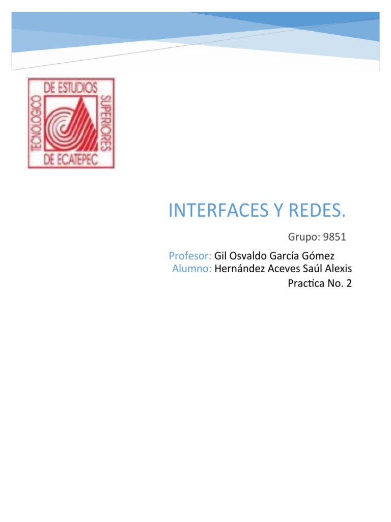 Interfases y Redes - Practica2 | PDF | Protocolos de internet | Informática