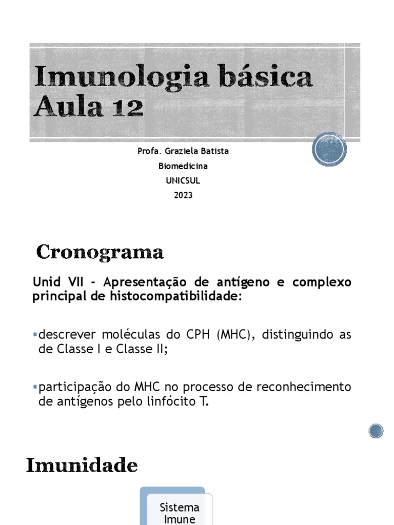 Aula 12 Imunologia básica | PDF | Sistema imunológico | Célula T