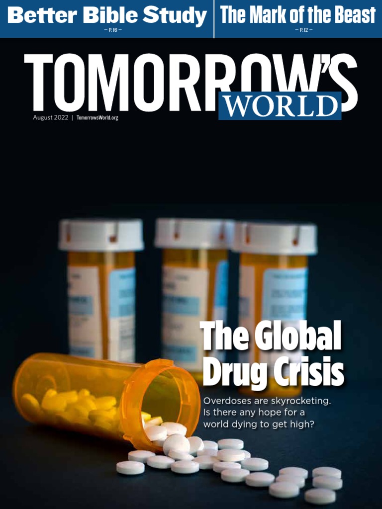 Tomorrow's World Magazine - August 2022 | PDF | Fentanyl | Opioid