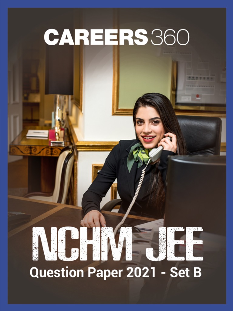 NCHM JEE Question Paper 2021 Set B | PDF | Question | Robot