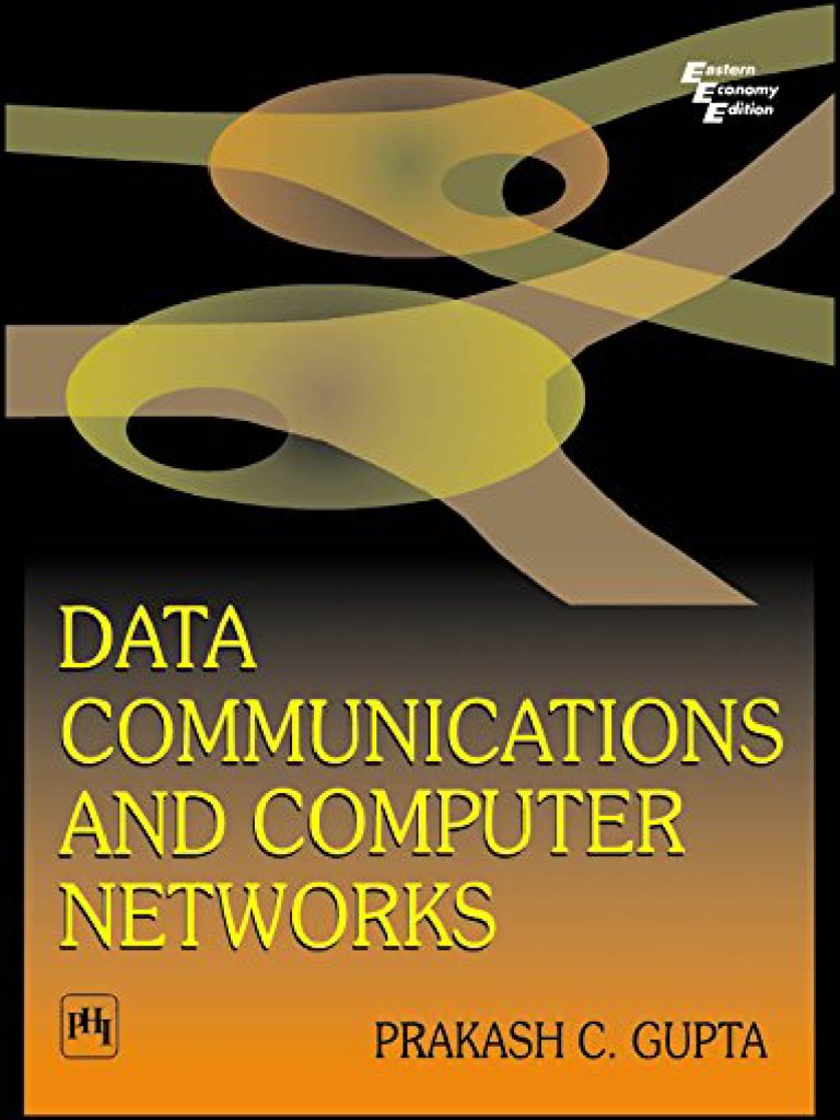 Prakash C. Gupta - Data Communications and Computer Networks-PHI Learning (2013) | PDF ...