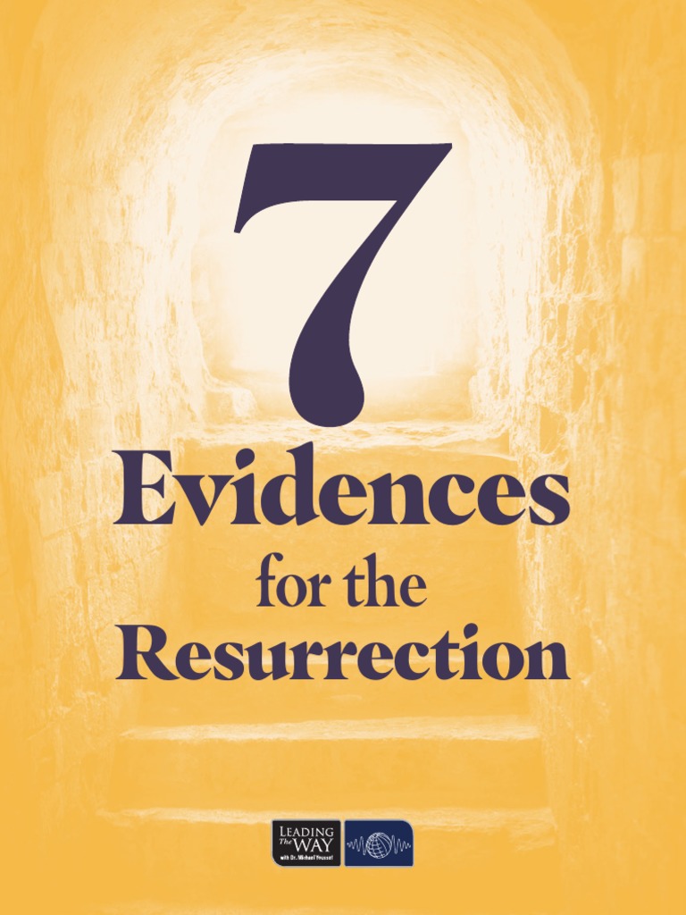 7 Evidences For The Resurrection | PDF