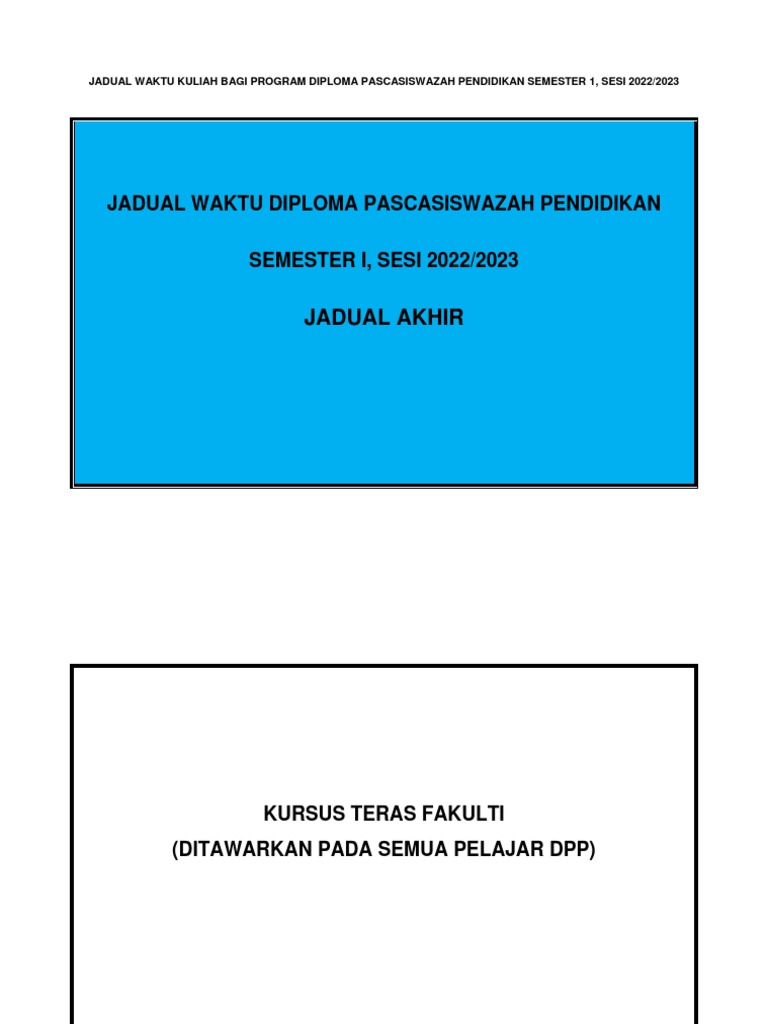 Jadual Kuliah Akhir DPP Sem 1 Sesi 20222023 | PDF