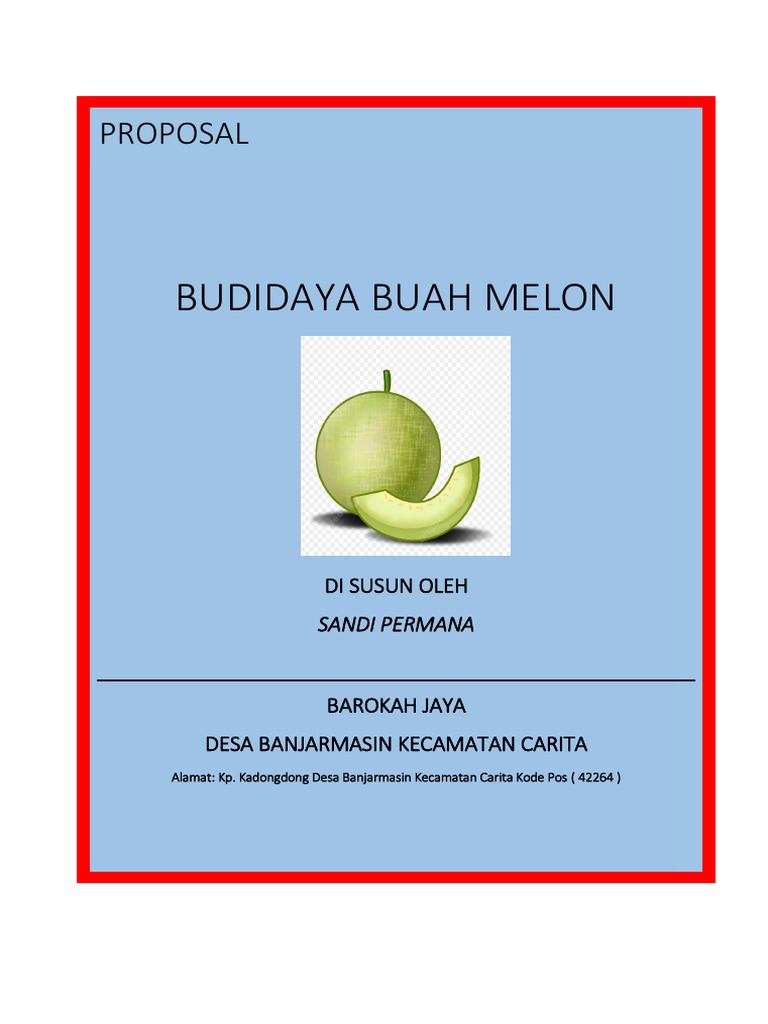 Proposal Budidaya Melon Sandi | PDF