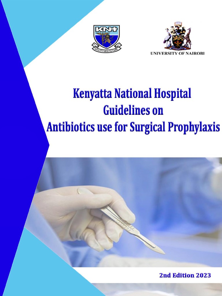 KNH Guidelines On Surgical Antibiotic Prophylaxis 2022 | PDF