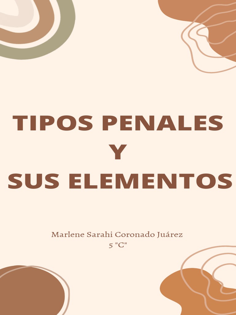 Tipos Penales y Sus Elementos | PDF | Derecho penal | Justicia penal