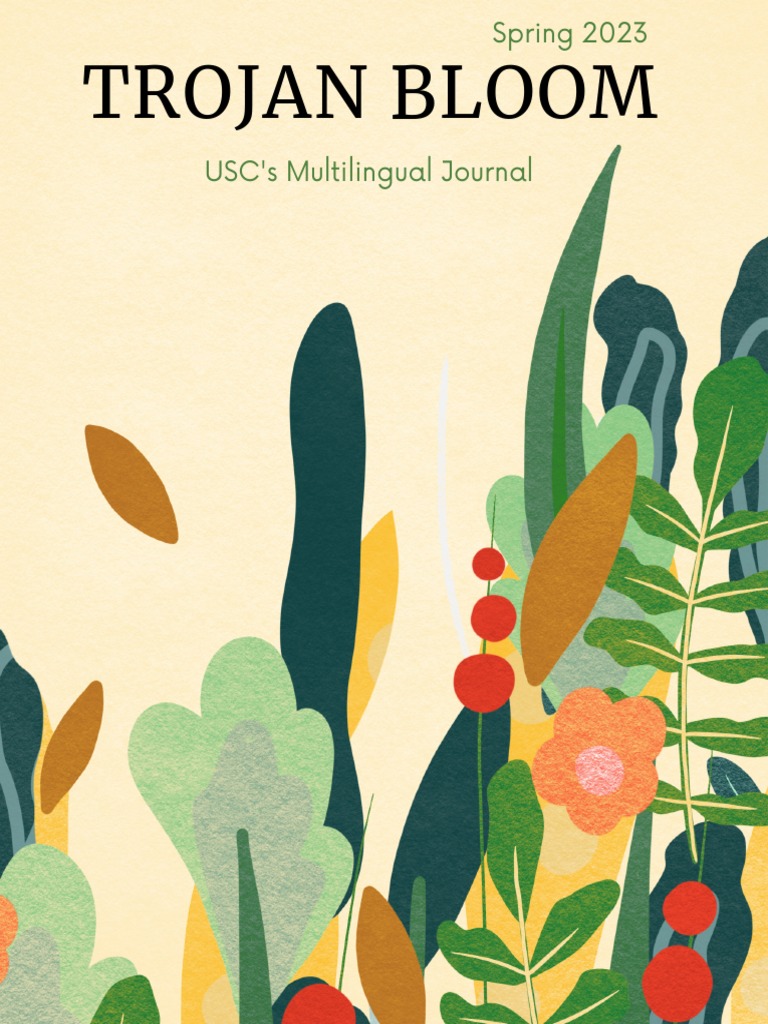 Trojan Bloom Vol. 3, Spring 2023 | PDF | University Of Southern ...