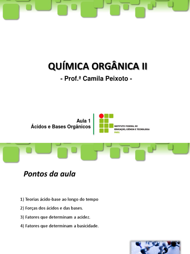 Aula 1 - Ácidos e Bases Orgânicos - Química Orgânica II | PDF | Ácido | Aromaticidade
